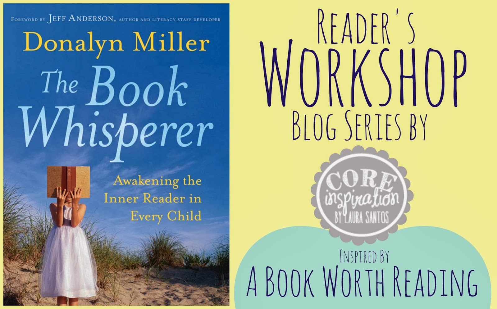Reader's Workshop Series - The Inspiration - Core Inspiration